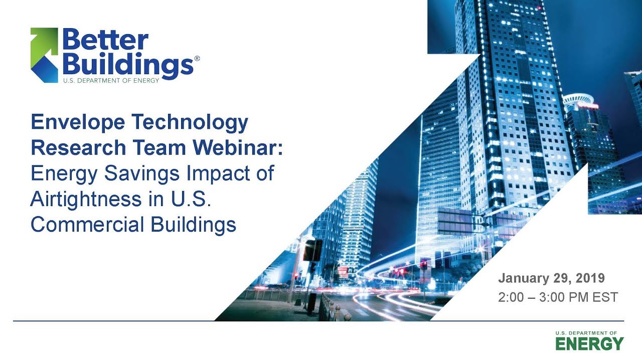 Building Envelope Technology Research Team Technology Webinar - YouTube