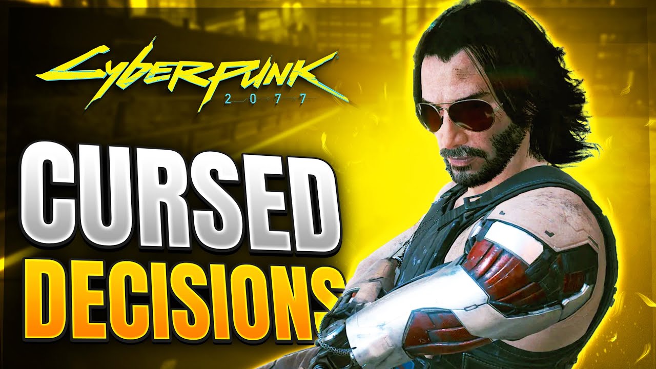 10 Most CURSED DECISIONS in Cyberpunk 2077 - YouTube