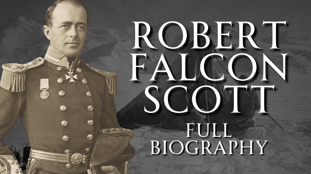 Leader of the Arctic Expedition | Robert Falcon Scott | Human Voiced ...