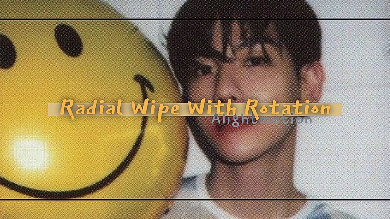 Radial Wipe With Rotation Alightmotion Tutorial - YouTube