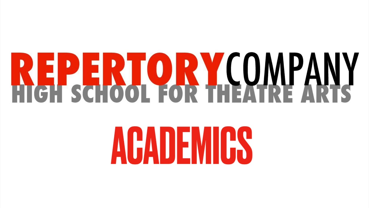 Academics at Repertory Company High School for Theatre Arts - YouTube
