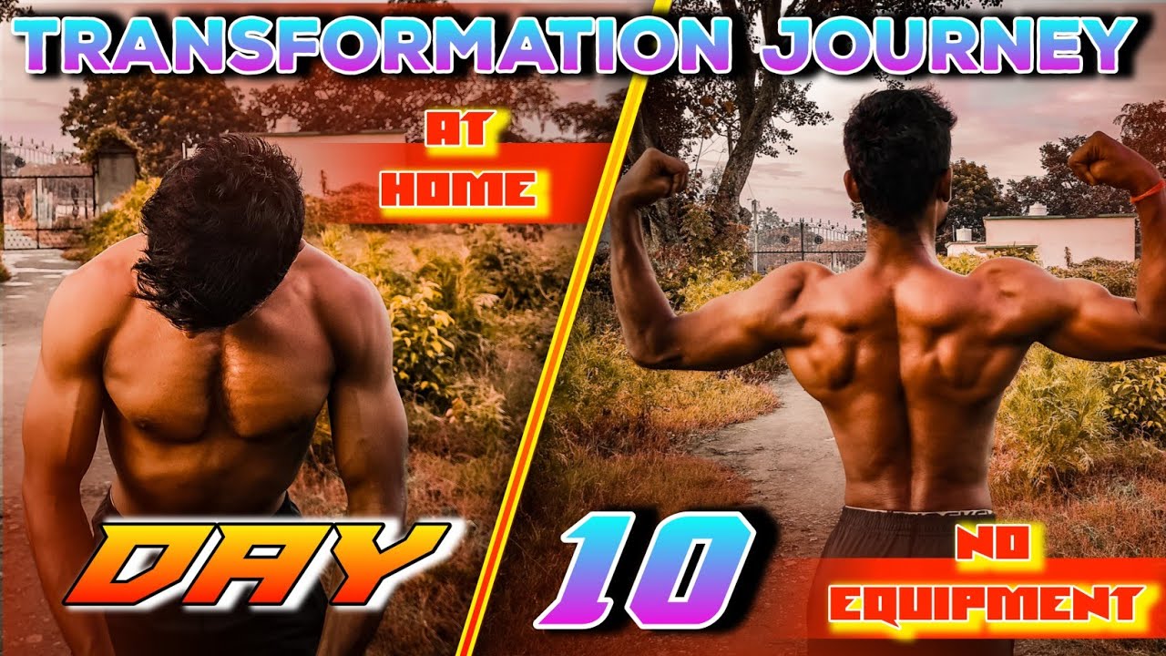 day 10 My body transformation journey | body transformation journey ...