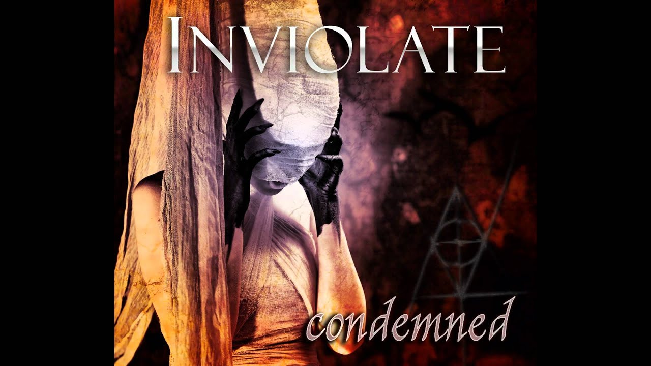 Inviolate -- Condemned (preview) - YouTube
