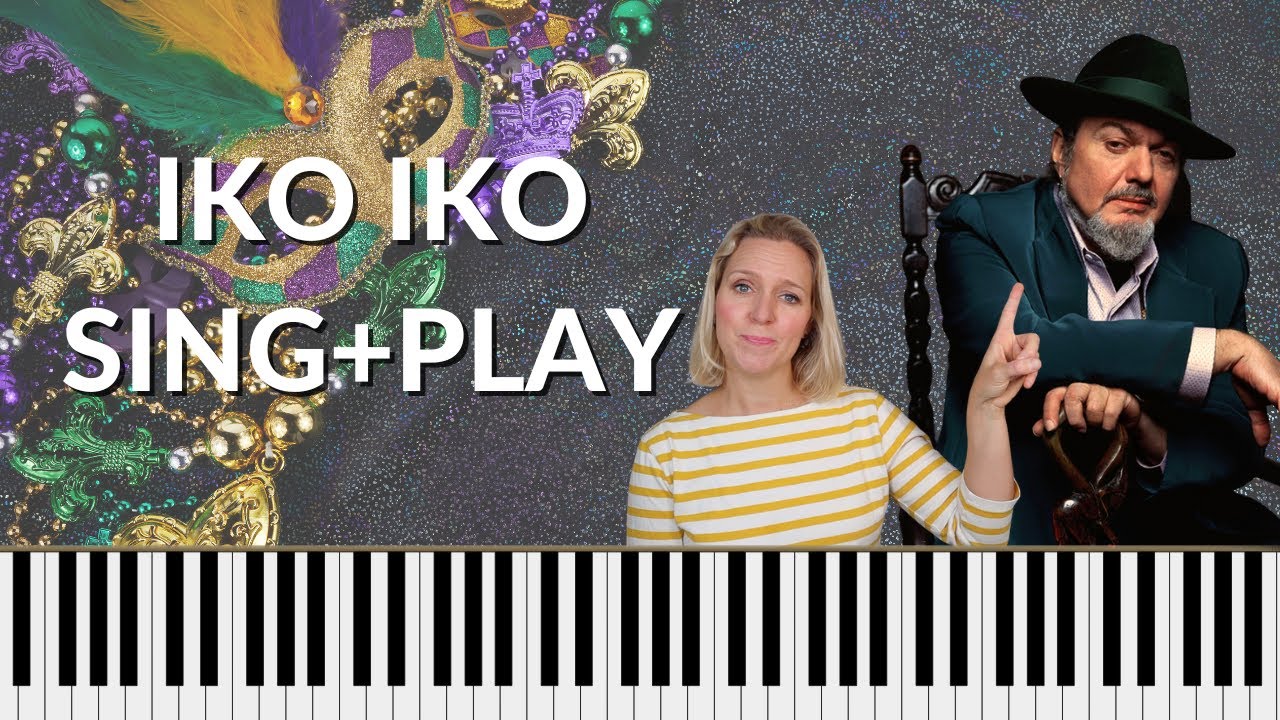 Iko Iko Dr John Piano Tutorial - Sing and Play **FREE DOWNLOAD** - YouTube