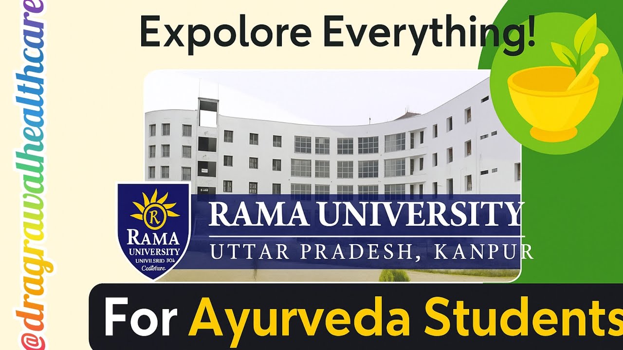 All about Rama University, Kanpur Official website & Rama Ayurvedic ...