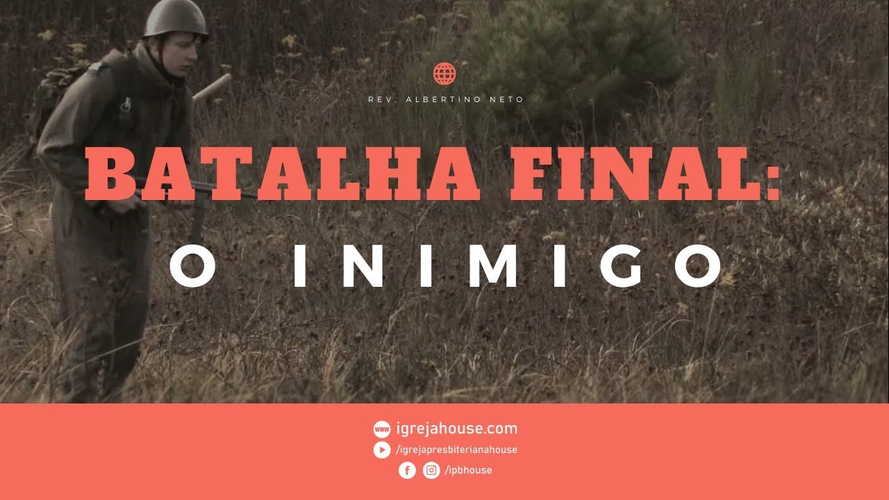 Batalha final: o inimigo. - YouTube