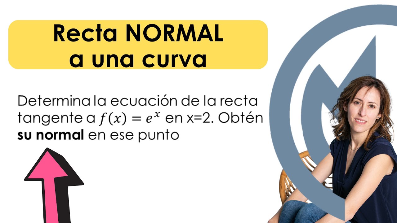 Aprende a calcular la recta TANGENTE y NORMAL a una curva 📈 - YouTube