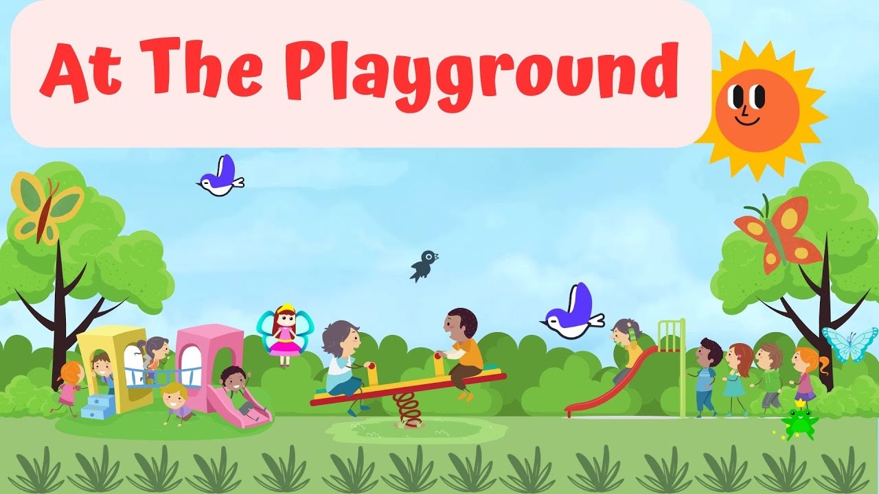 AT THE PLAYGROUND, LEARNING WHILE HAVING FUN ! - YouTube