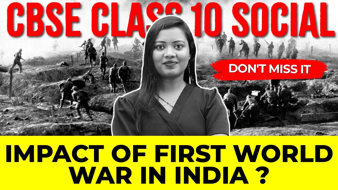 CBSE Class 10 Social | Impact Of First World War in India ? - Don't Miss it | Exam Winner - YouTube