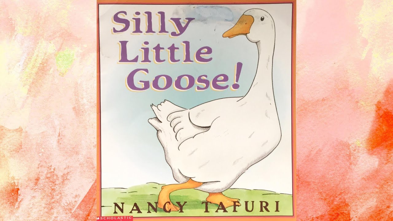 Silly Litte Goose! By Nancy Tafuri - Audio Book, Fun reading, Story ...