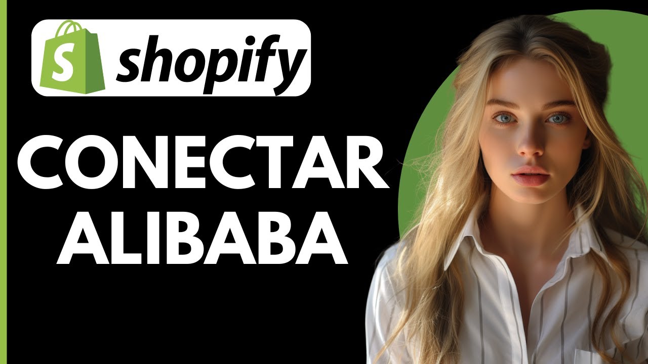 Como Conectar Alibaba con Shopify - YouTube
