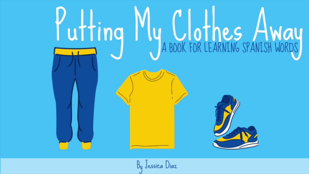 Spanish Children s Books Clothing Beginner Spanish For Kids YouTube spanish-children-s-books-clothing-beginner-spanish-for-kids-youtube