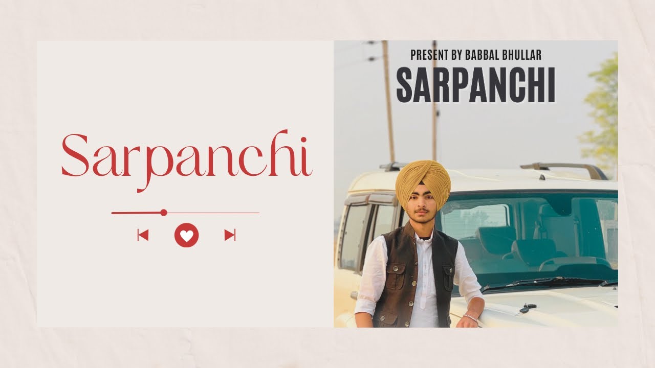 SARPANCHI (official audio) | BABBAL BHULLAR | NEW PUNJABI SONG ...