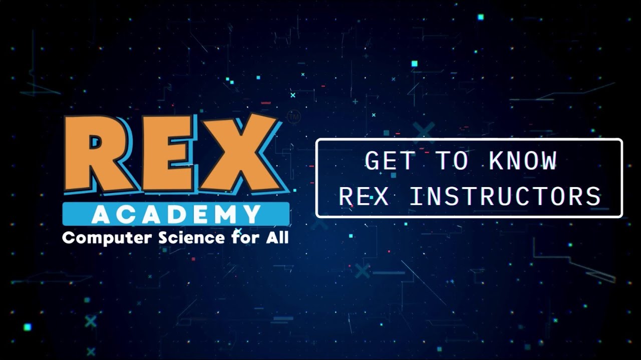 Meet a Rex Instructor - Leon | Rex Academy | K-12 Computer Science ...