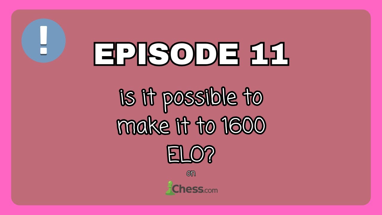 Road to 1600 ELO: Episode 11 - YouTube