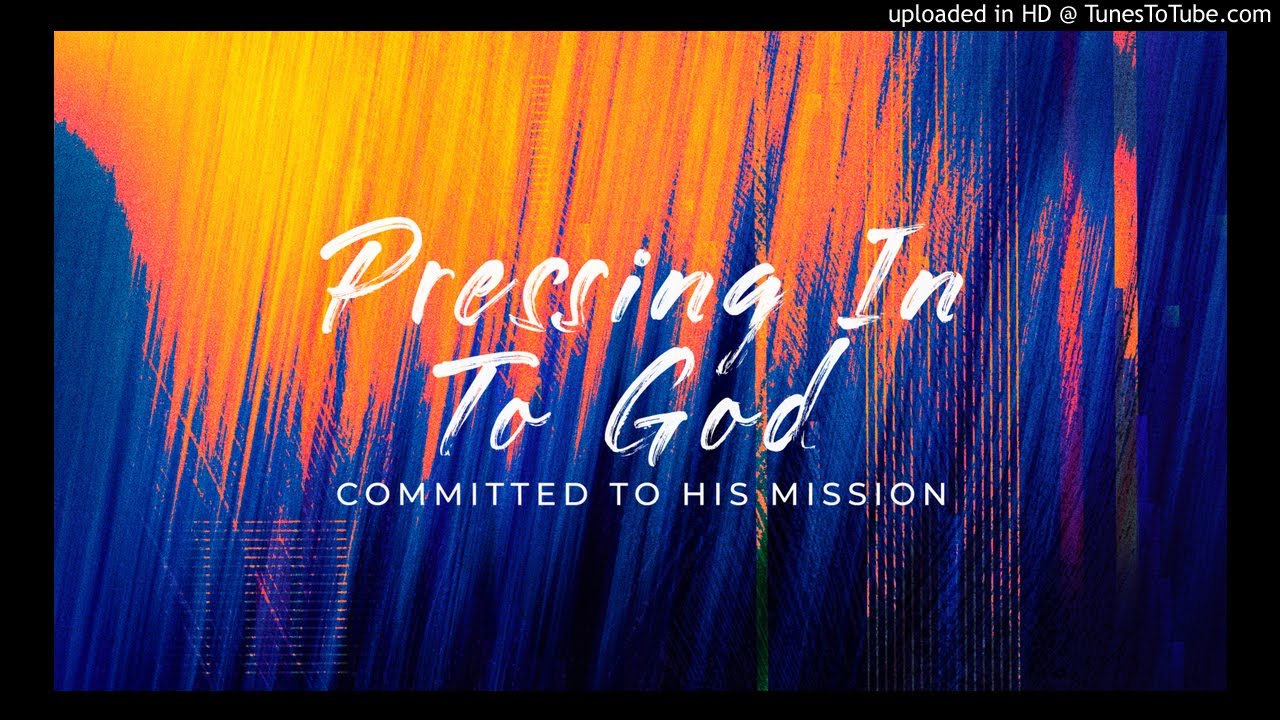 Pressing In To God Week 2 - Pressing In Through Prayer - YouTube