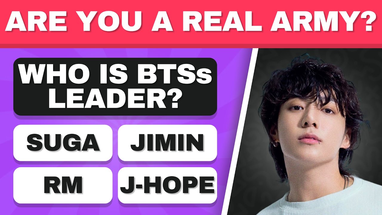 BTS QUIZ: ARE YOU A REAL ARMY? | KPOP GAME 2024 - YouTube