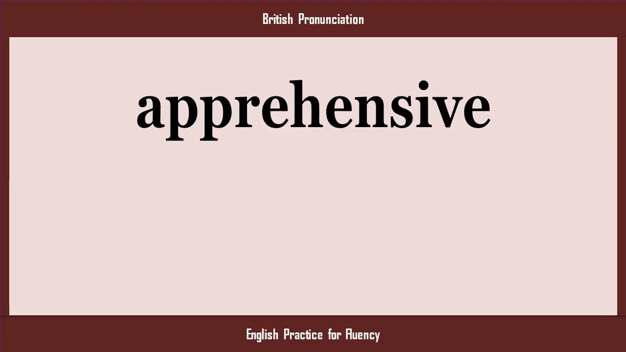 Apprehensive How To Say Or Pronounce APPREHENSIVE In American British apprehensive-how-to-say-or-pronounce-apprehensive-in-american-british