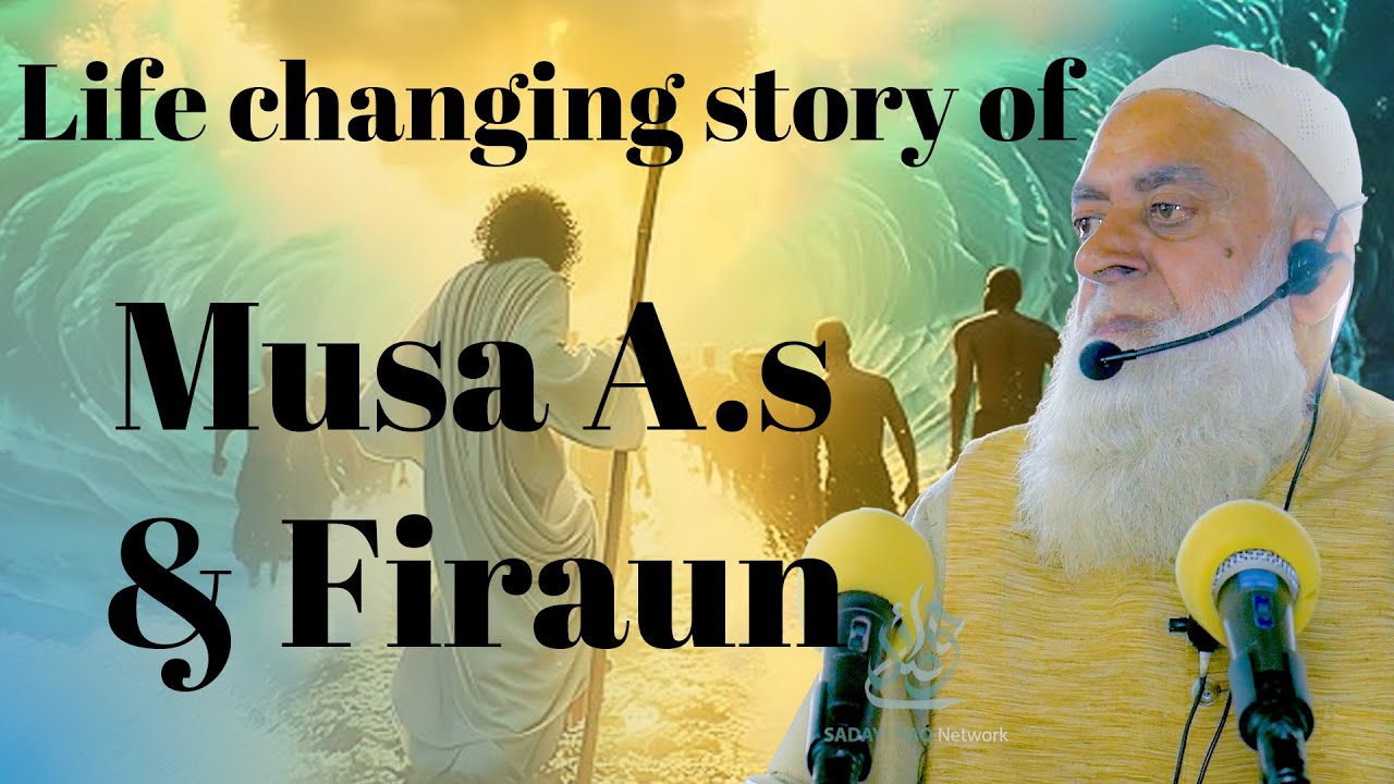 Musa A.s, Faraun Aur Allah ka Azaaz || Prof Bashir Ahmad Nihami Al ...