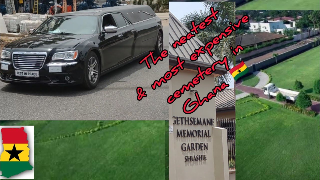 🇬🇭 THE NEATEST & MOST EXPENSIVE CEMETERY IN GHANA || HEARSE || #rich # ...
