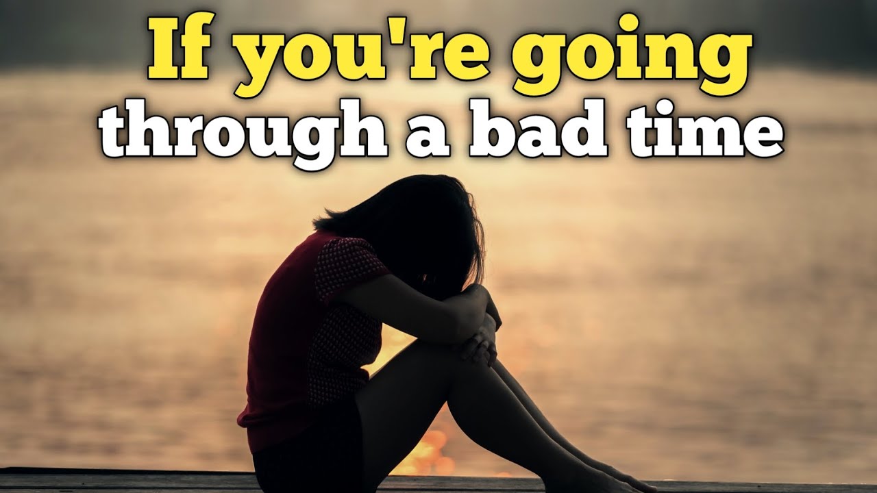 If you are going through a bad time... Motivational and inspirational ...