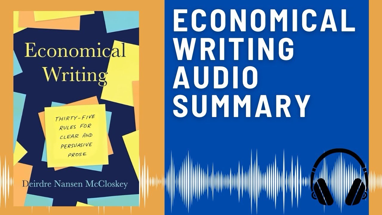 Economical Writing: A Guide to Clear and Concise Communication - YouTube