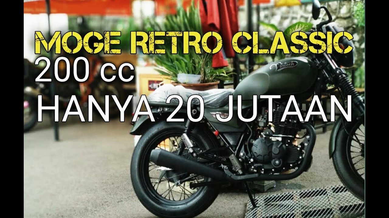 MOGE Retro Clasic 200 CC hanya 20 jutaan - VIAR VINTECH 200 - YouTube
