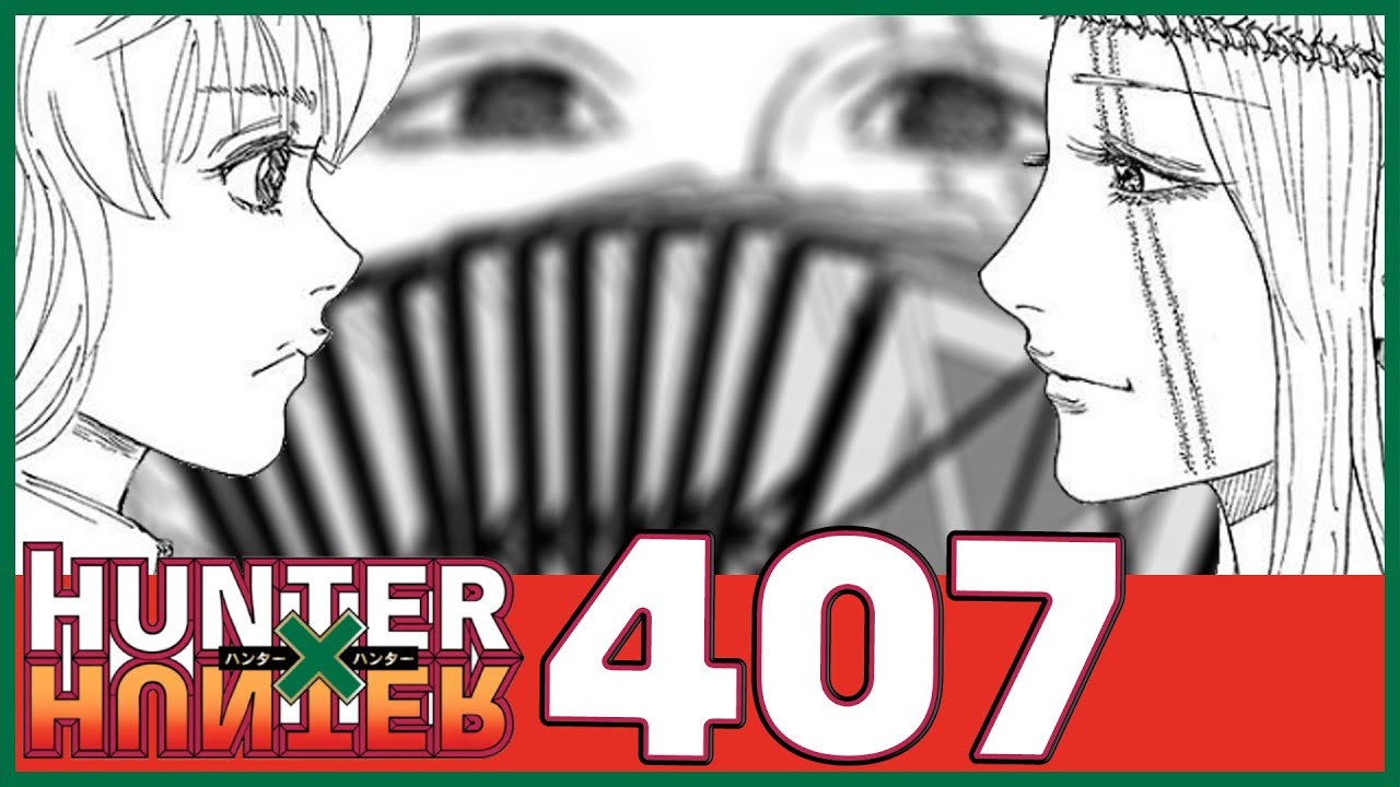 A Negotiation Game | Hunter X Hunter Chapter 407 Reaction + Review ...