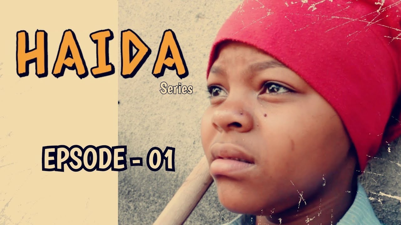 Haida - Episode 1 | Official Series | Bongo Movies | - YouTube