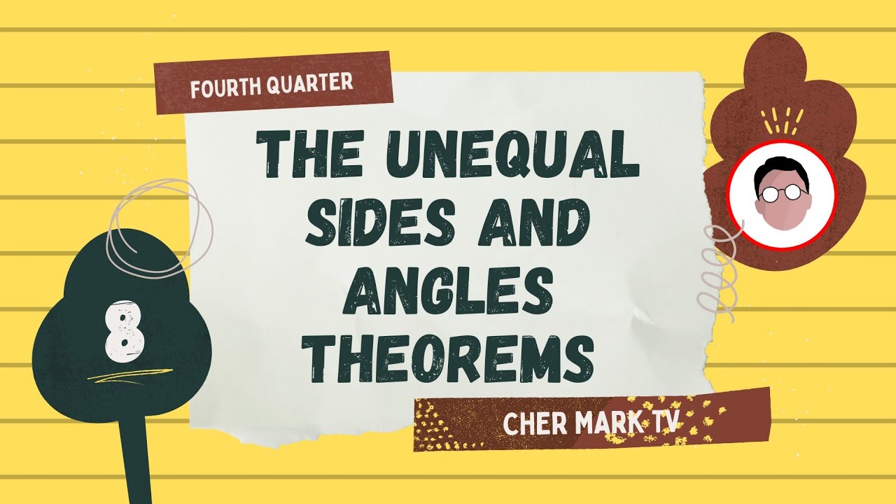 The Unequal Sides and Angles Theorems | Grade 8 - YouTube