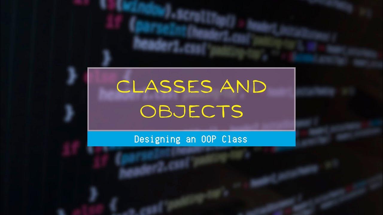 Designing an OOP Class - YouTube