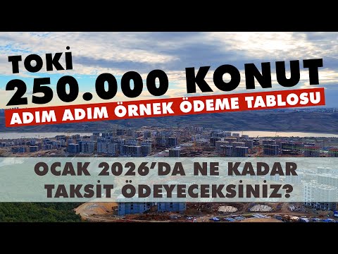 Toki 250 bin konut taksit artışı ne kadar olacak? Örnek ödeme ile hesaplıyoruz.