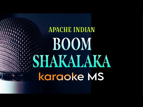 BOOM SHAKALAKA  Karaoke APACHE INDIAN