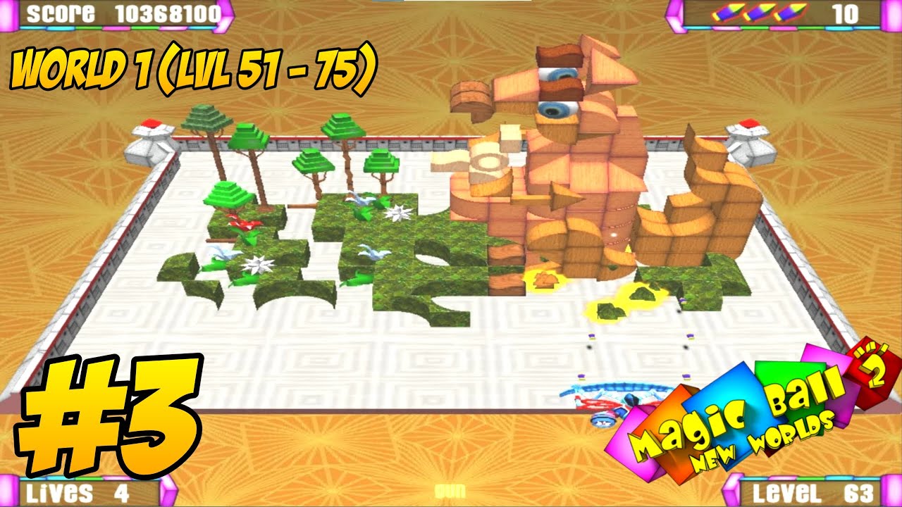 Magic Ball 2 New Worlds - Gameplay Part 3 - World 1 (Level 51 - 75 ...