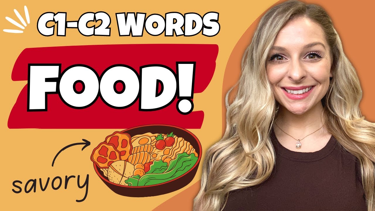 Advanced Words (C1-C2) to Talk about FOOD in English | 12 Words in ...