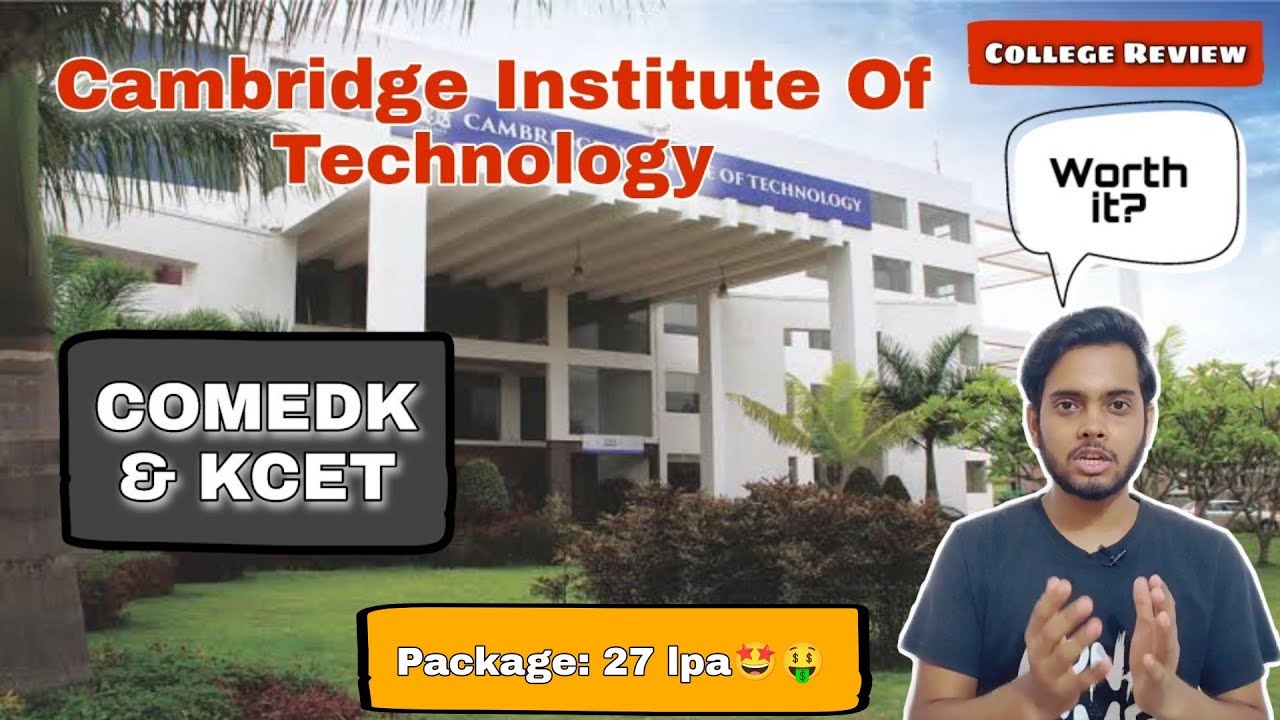 Cambridge Institute Of Technology (CIT)|COMEDK,KCET|Placement,fees ...