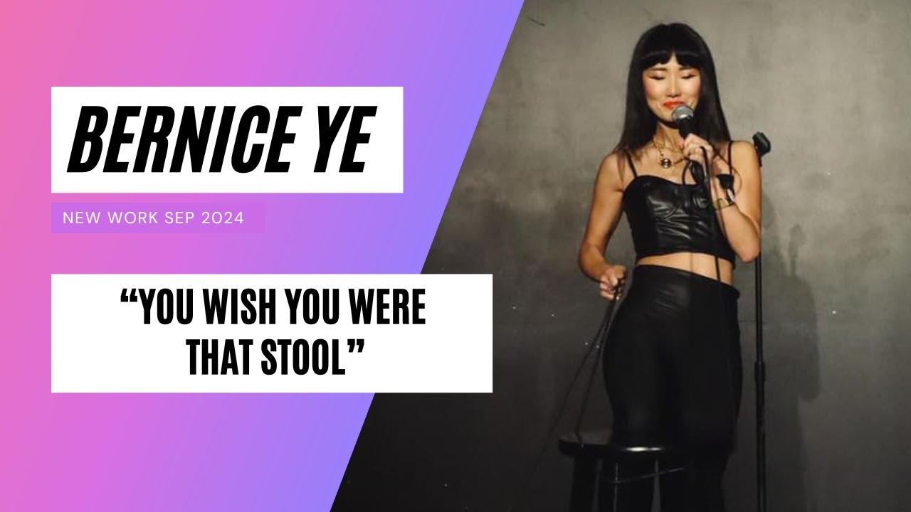 Bernice Ye Stand-up New Work - 5 minute Set, Sep 10, 2024 - YouTube