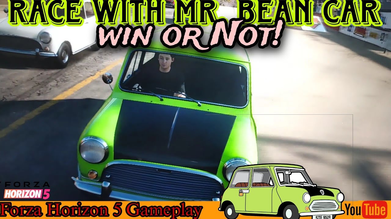 Racing With Mr Bean Car ForzaHorizon5 Gameplay - YouTube