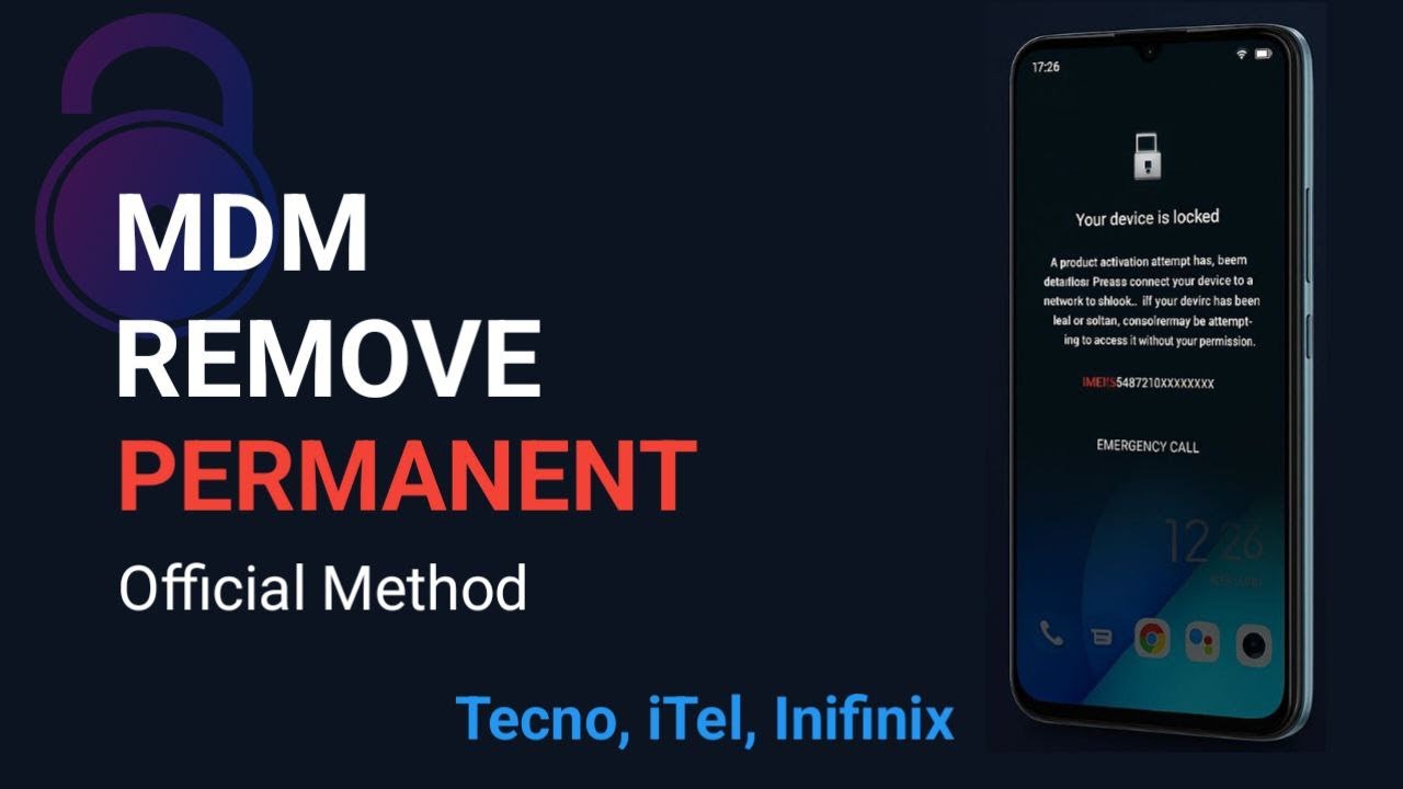 How to Remove MDM Lock on Tecno, Infinix, iTel (Official Server Method ...