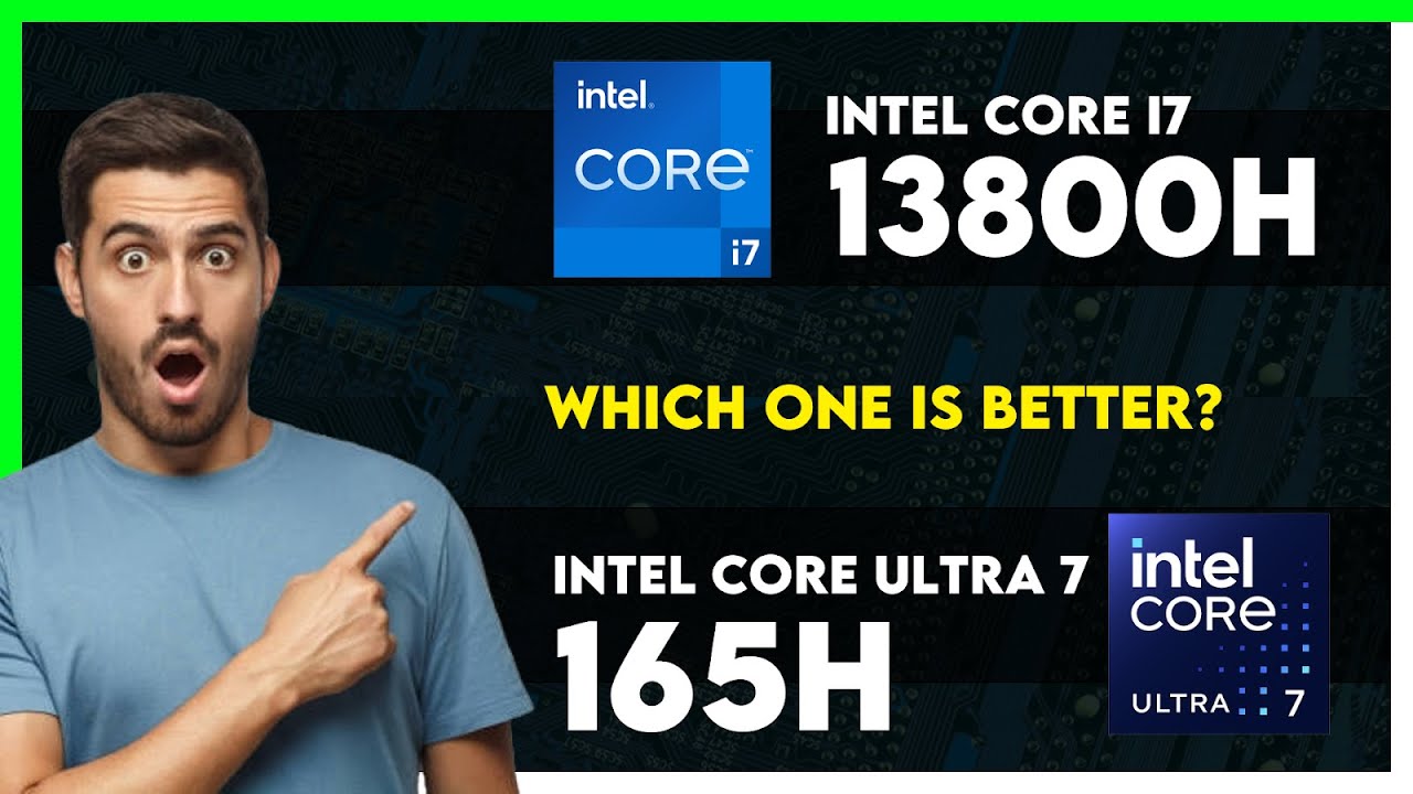 Intel Core i7 13800H vs Intel Core Ultra 7 165H Comparison - YouTube