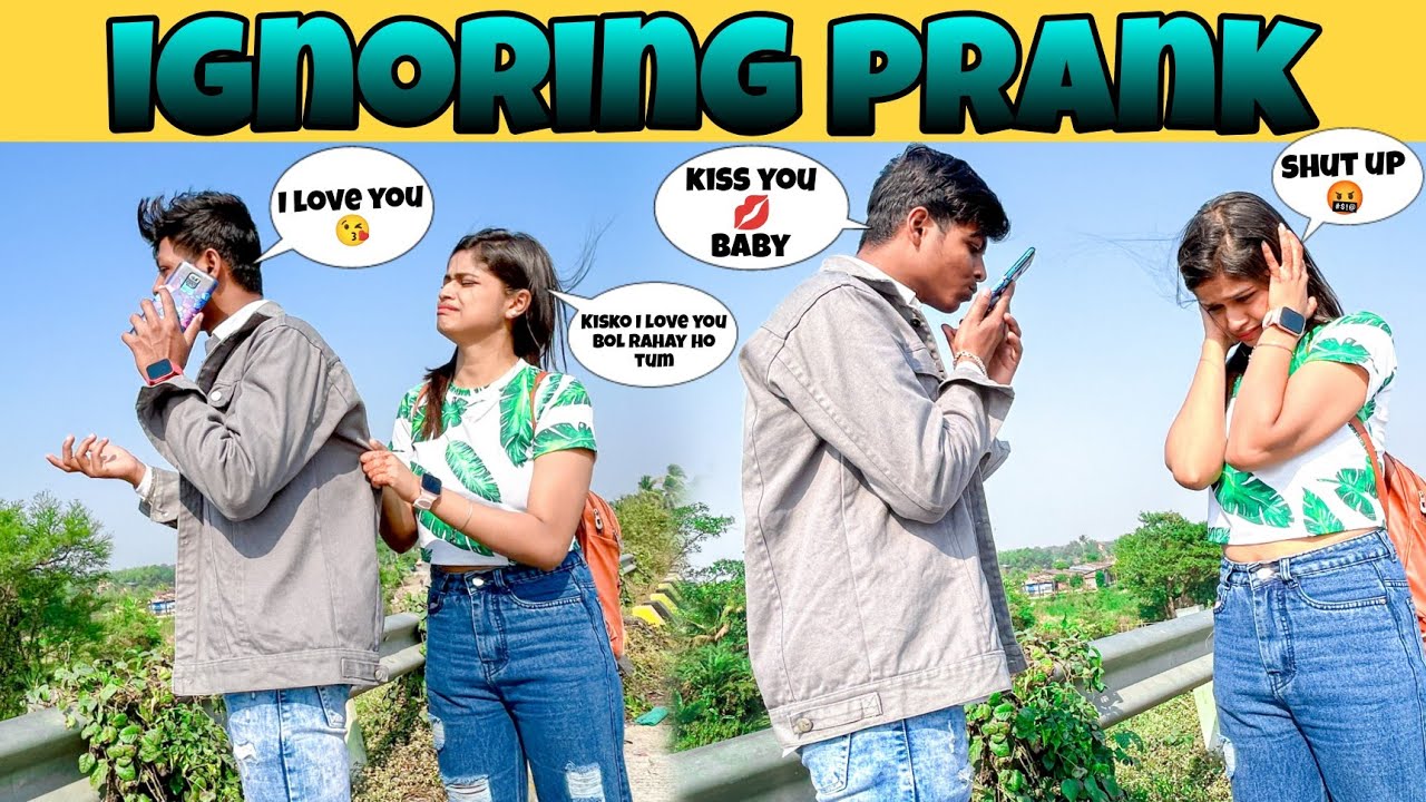 Ignoring My Girlfriend Prank 😜|| Prank Gone 🤣 Emotional| love birds ...
