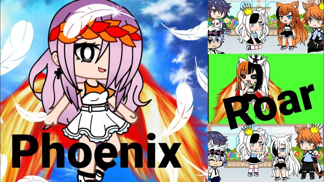 Клип Phoenix/Roar/Gacha Club 😏 - YouTube
