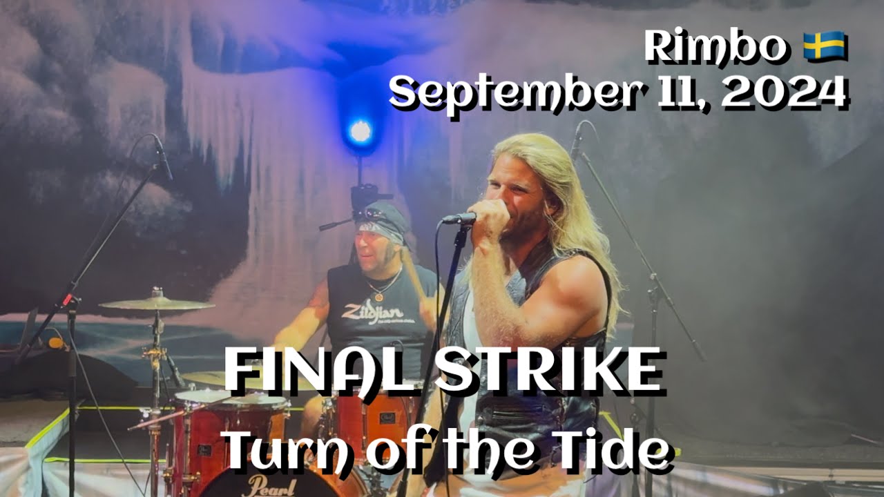 Final Strike - Turn of the Tide @Rimbo kulturscen, Rimbo, Sweden 🇸🇪 Sep ...
