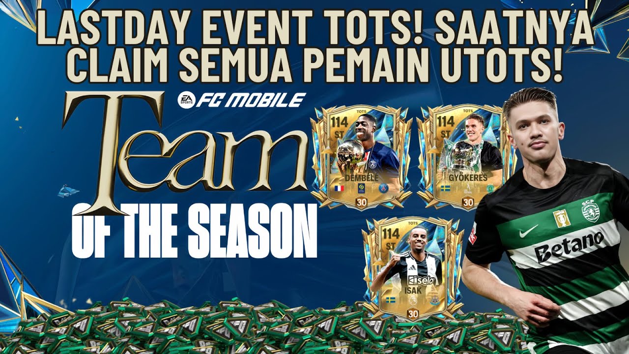 LASTDAY EVENT TOTS! SAATNYA CLAIM SEMUA PEMAIN UTOTS! | FC Mobile ...