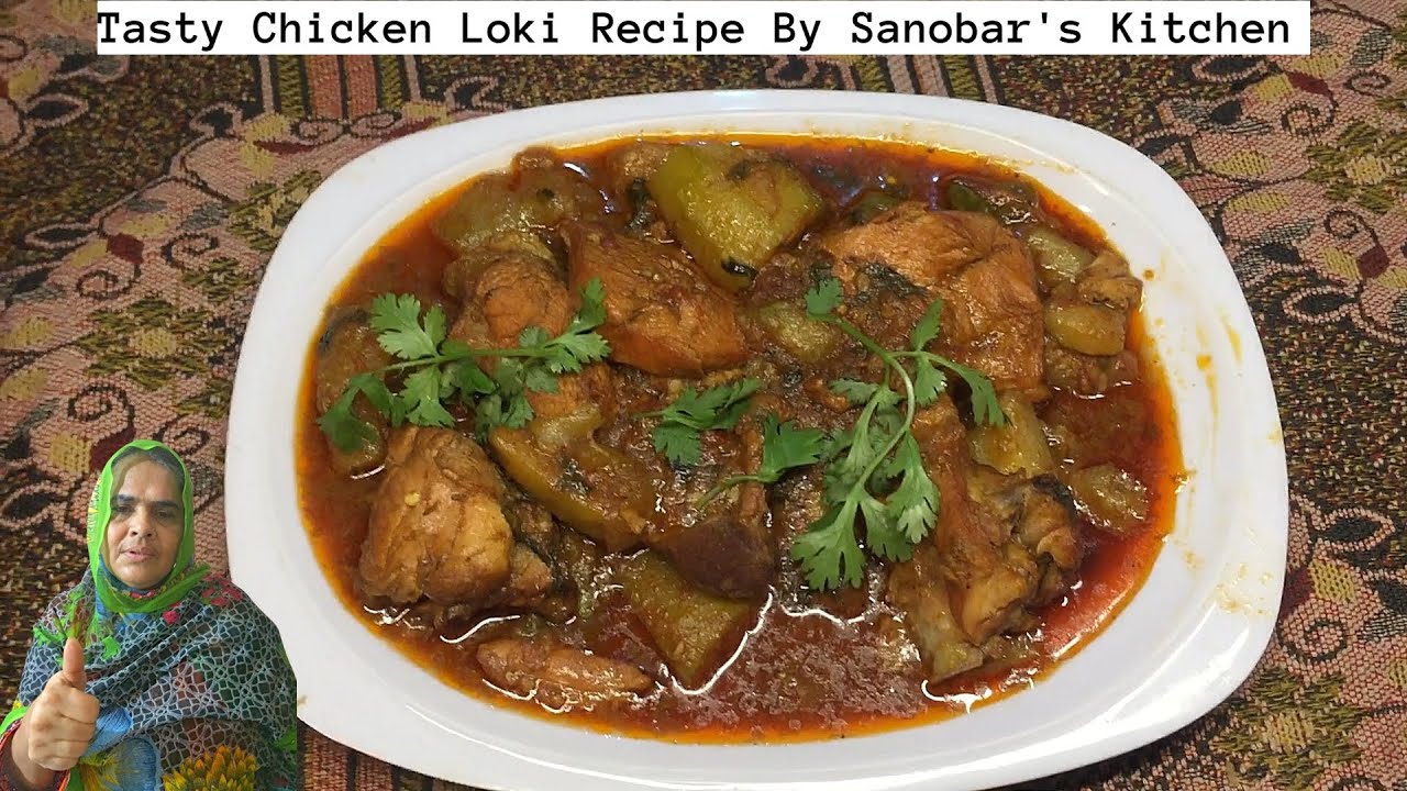 Tasty Chicken Loki Ka Salan Recipe By Sanobar's Kitchen - YouTube