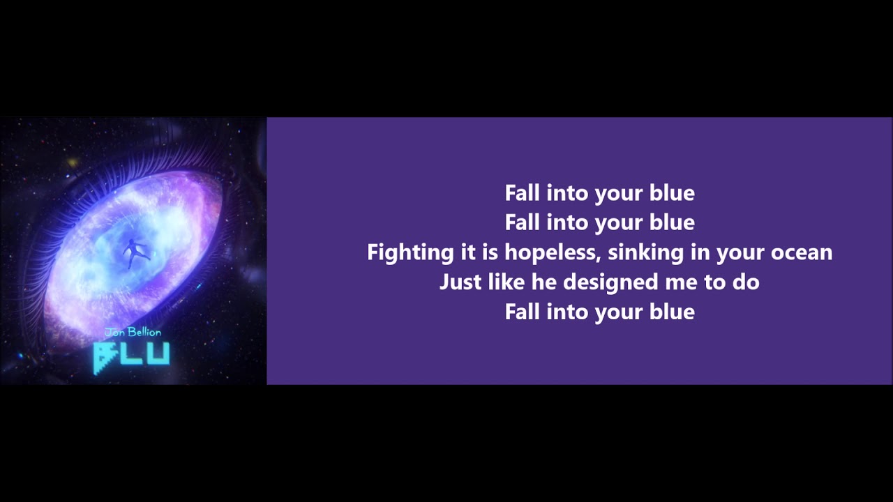 Blu - Jon Bellion (lyrics) - YouTube