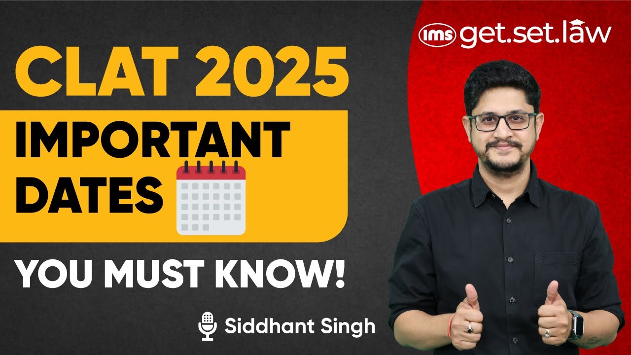 CLAT 2025 Important Dates 🗓️| Don’t Miss These CLAT 2025 Calendar Guide ...