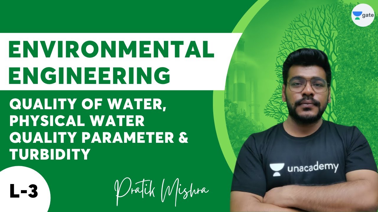 L 3 | Quality of Water, Physical water Quality Parameter & Turbidity ...