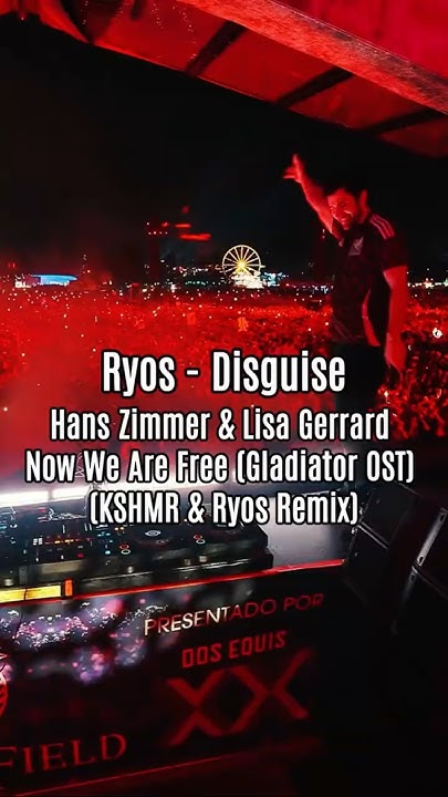 Ryos - Disguise / Now We Are Free (KSHMR & Ryos Remix) #live #edm #masterpiece #shorts #iconic # ...
