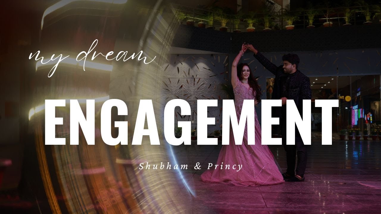 Best Engagement Film ll Shubham & Princy ll @Djfilm_Photography - YouTube